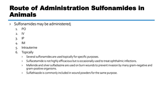 Sulfonamides and Sulfonamide Combinations Use in Animals.pptx ...