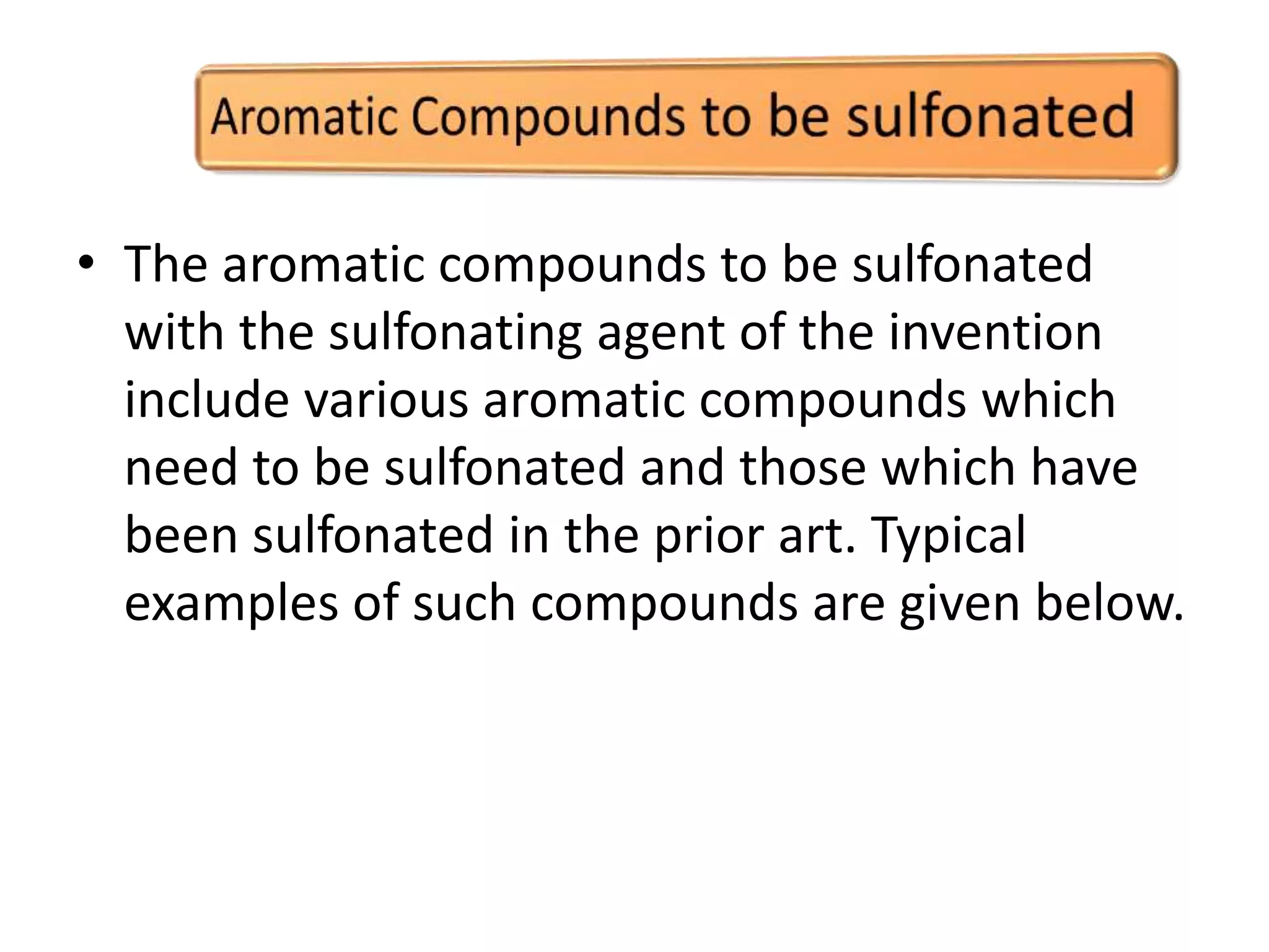 Sulfonation agents, process, problems & examples | PPTX