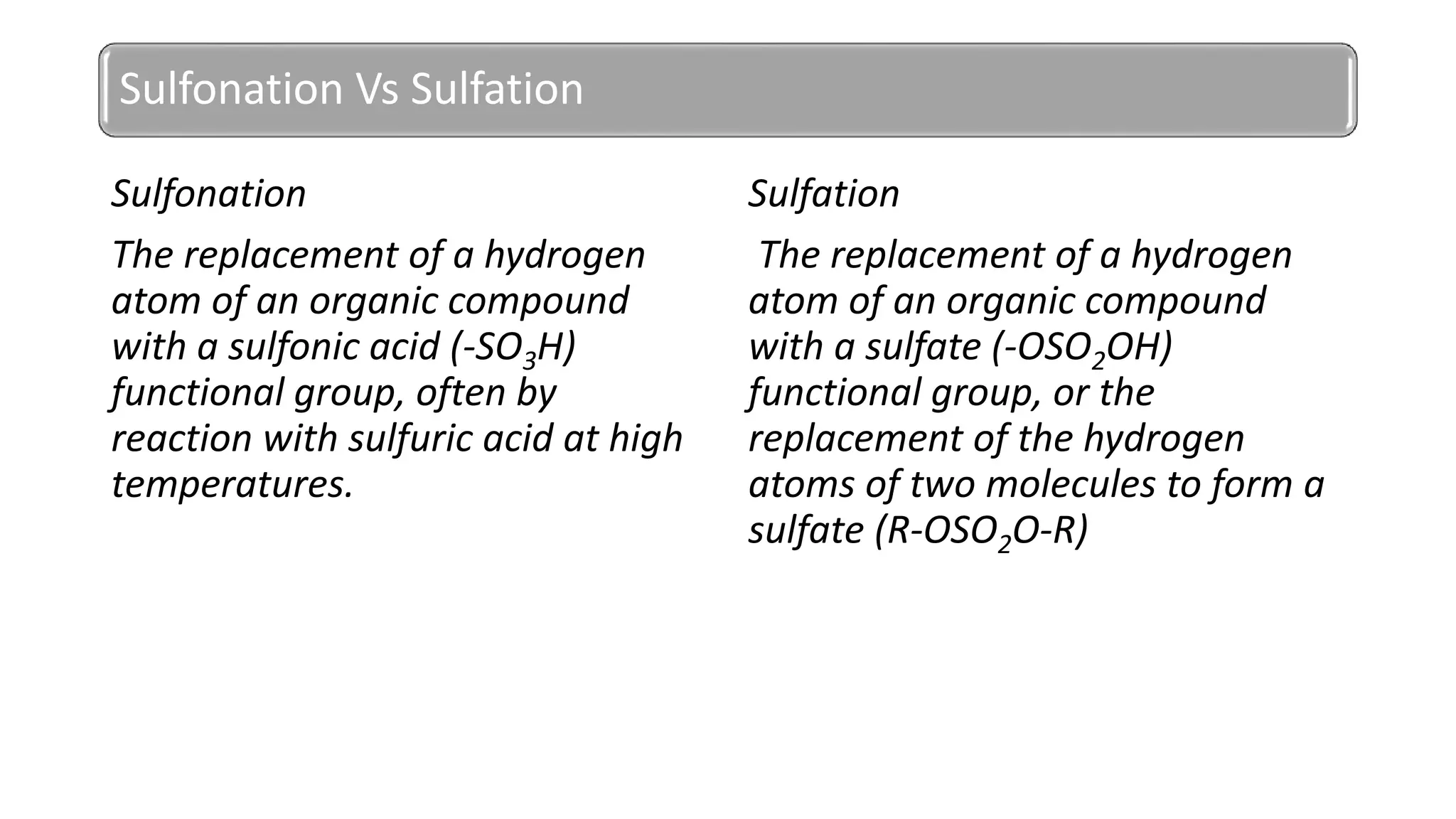 Sulfonation & sulfation | PPTX