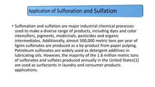 Sulfonation & sulfation | PPTX