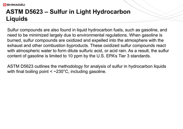 Sulfur Analysis by GC-SCD using Shimadzu’s SCD-2030 for ASTM D5504, D5623, and D7011 | PDF ...