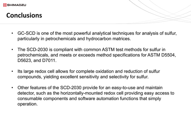 Sulfur Analysis by GC-SCD using Shimadzu’s SCD-2030 for ASTM D5504 ...