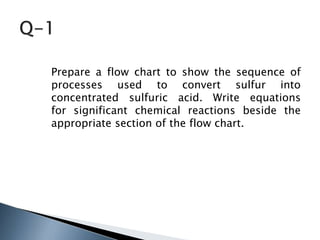 Sulfuric acid manufacturing and process flow diagram | PPTX