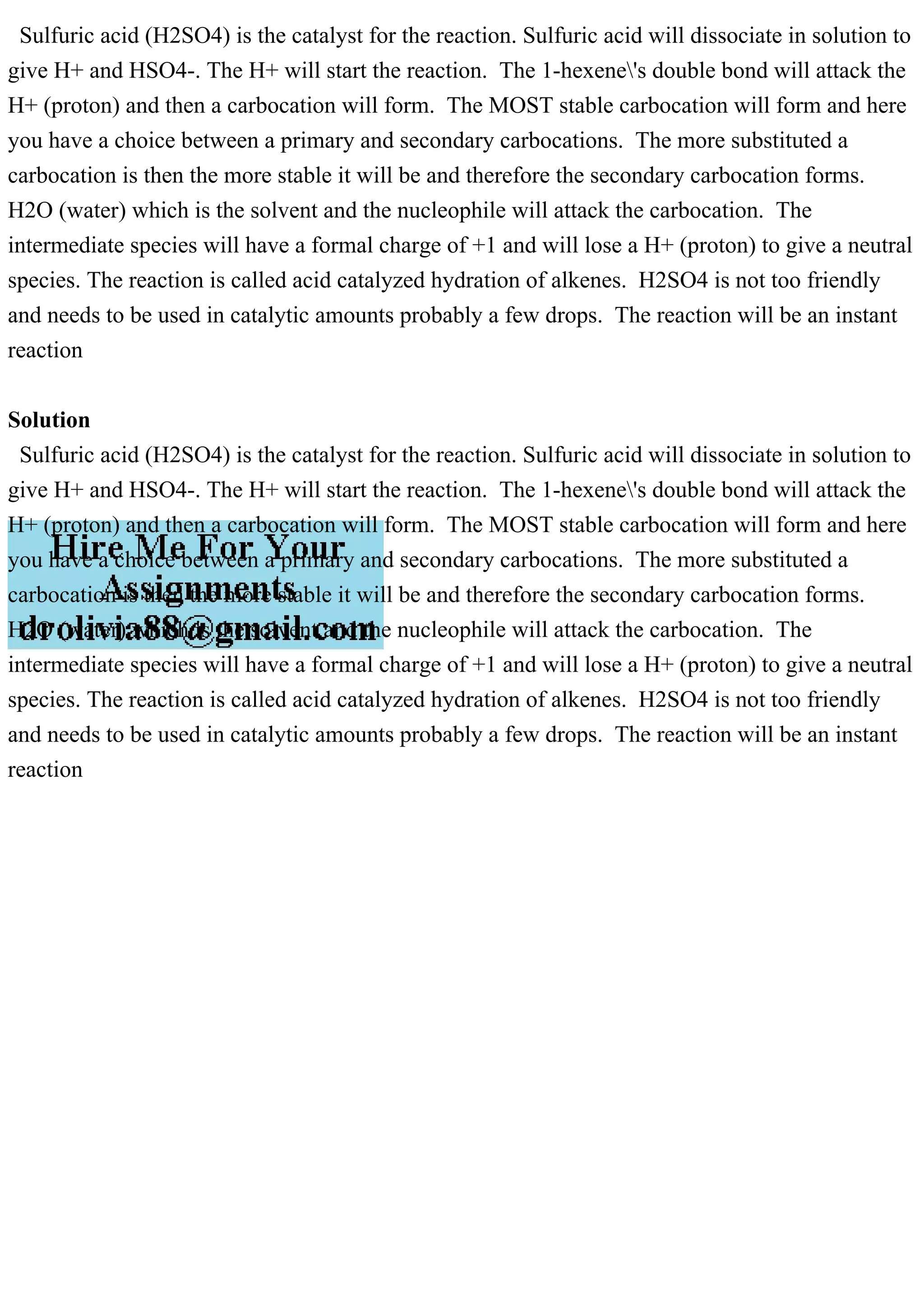 Sulfuric acid (H2SO4) is the catalyst for the reaction. Sulfuric aci.pdf