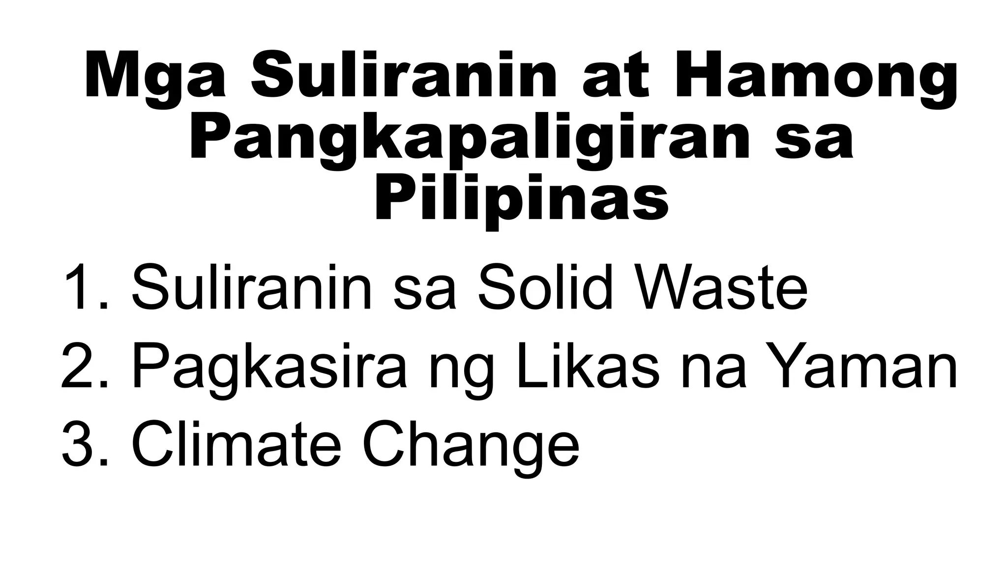 Suliraning Pangkapaligiran-Suliranin sa Solid Waste.pptx