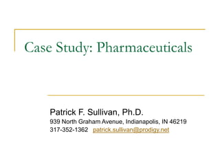 Case Study for the Pharmaceutical Industry | PPT