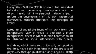 SULLIVAN'S INTERPERSONAL THEORY OF PERSONALITY DEVELOPMENT.pptx