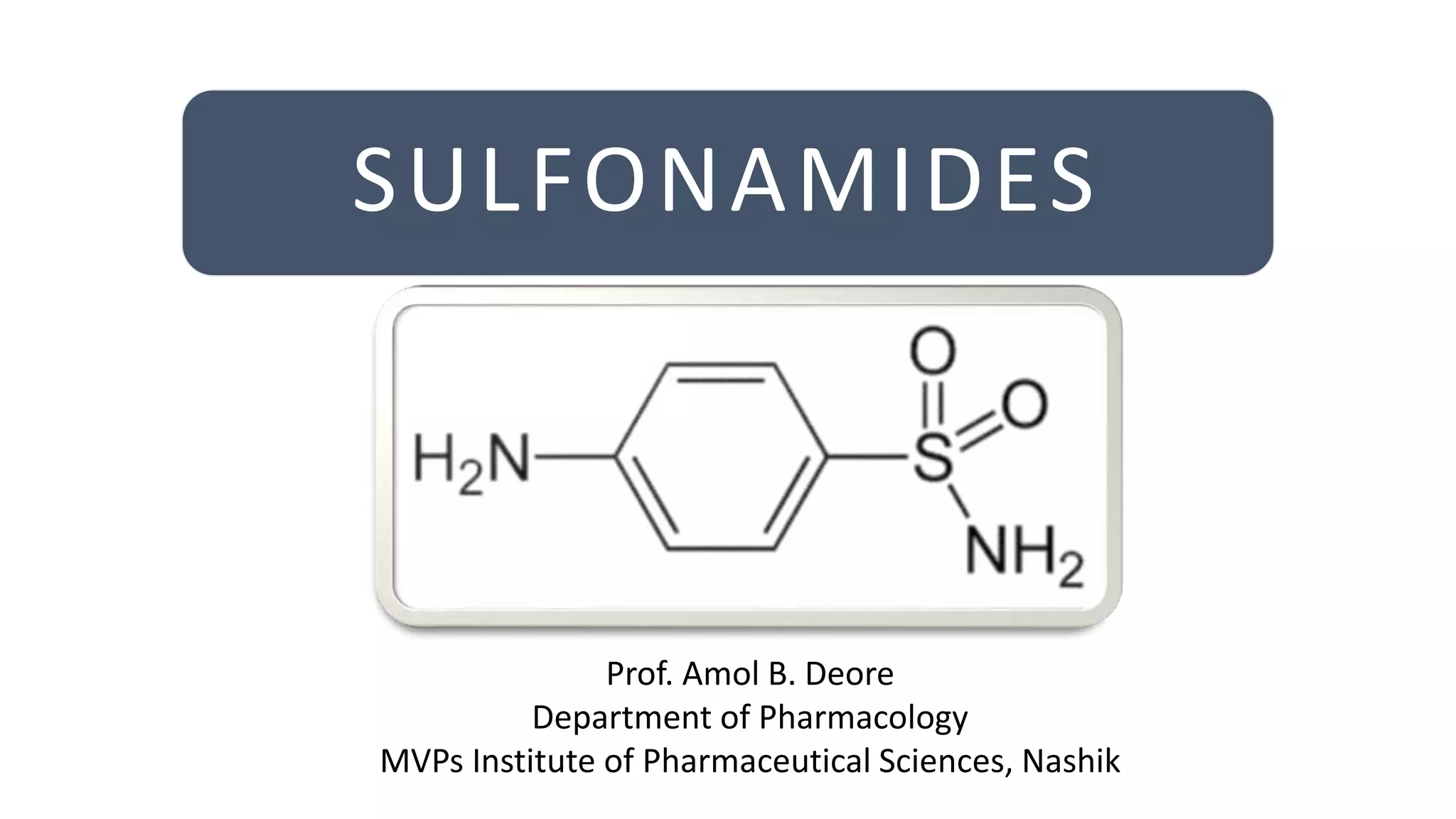 Sulphonamides and sulfa drugs | PPTX