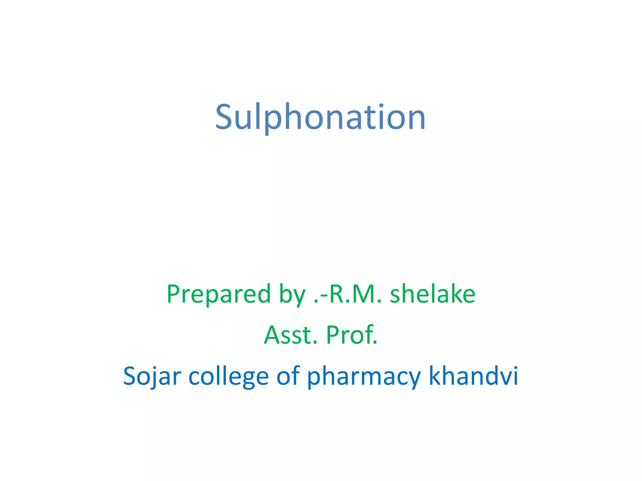 Sulphonation | PPTX