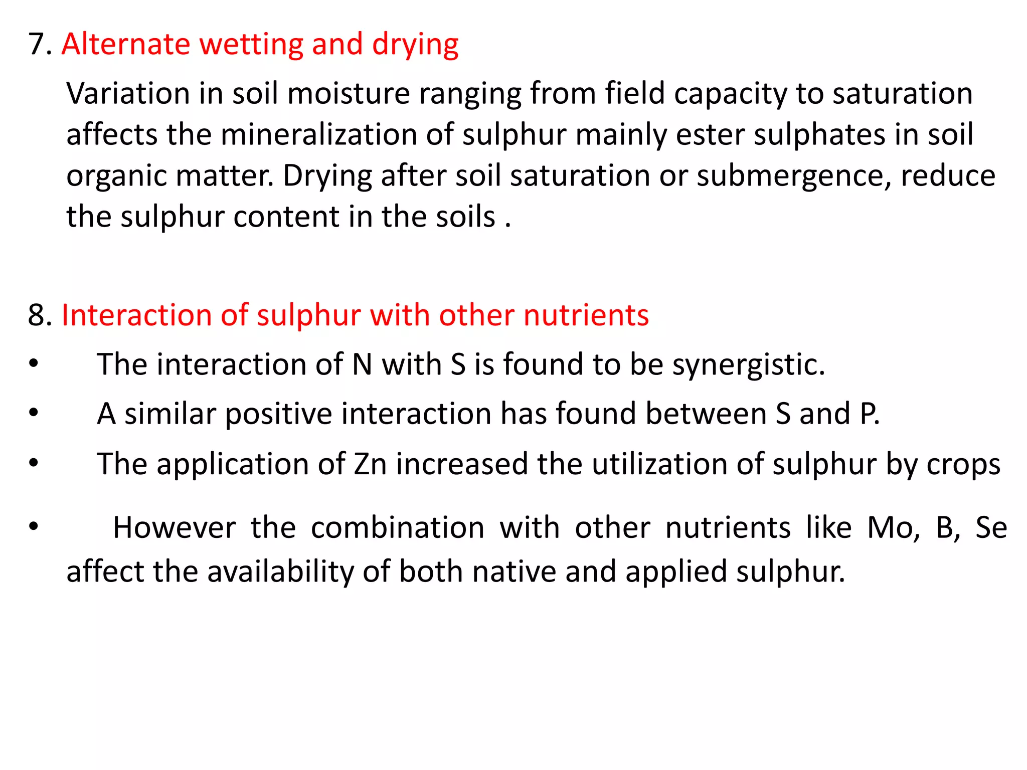 Sulphur-Source, forms, fertilizers, their behaviour in soils, factors ...