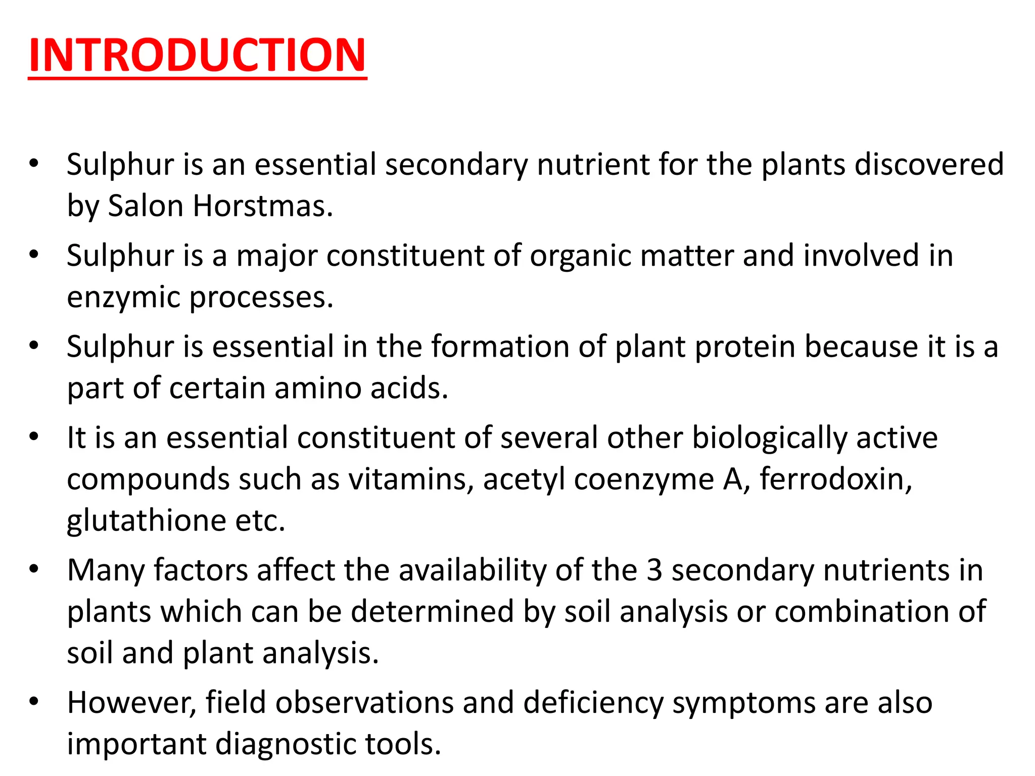 Sulphur-Source, forms, fertilizers, their behaviour in soils, factors ...