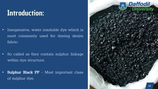 Sulphur dye and it's application on textiles | PPTX
