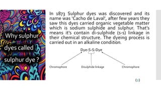 Sulphur dyes | PPTX