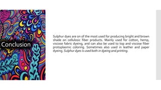 Sulphur dyes | PPTX