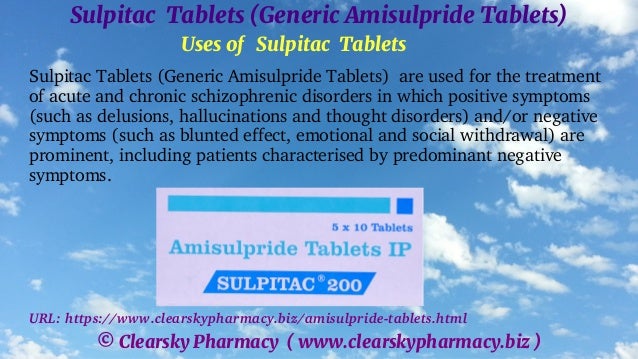Sulpitac Tablets (Generic Amisulpride Tablets) | PDF