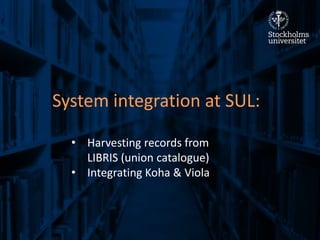 SUL System Integration | PPTX | Internet | Computing