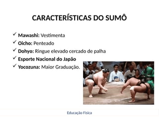 LUTAS DE AGARRAR - CONHECENDO O SUMÔ.pptx