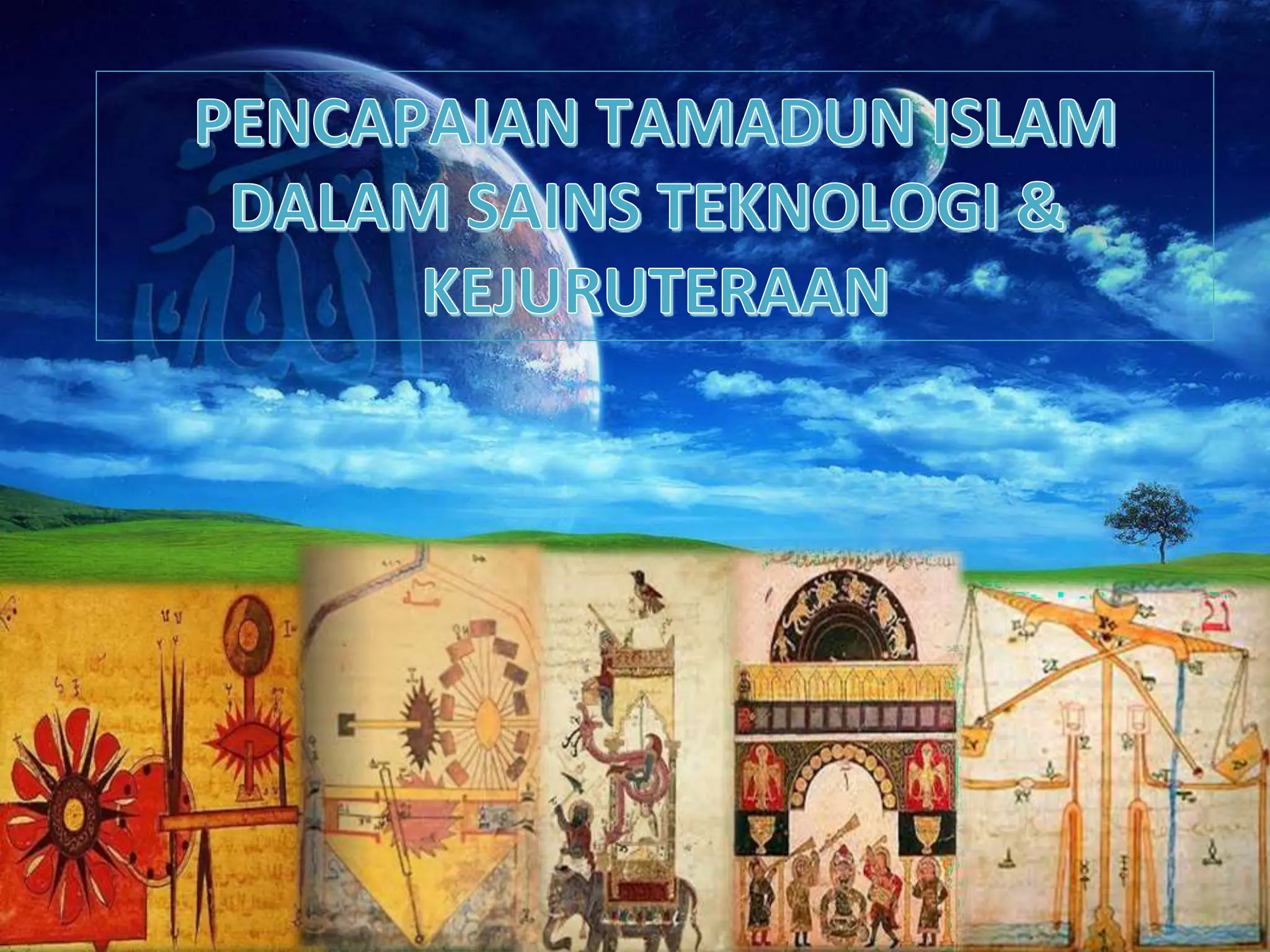 sumabangan tamadun Islam masa zaman dahulu | PPT