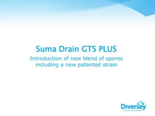 Public Sewer Grease Prevention Using Suma Drain GTS Plus By Diversey | PPTX