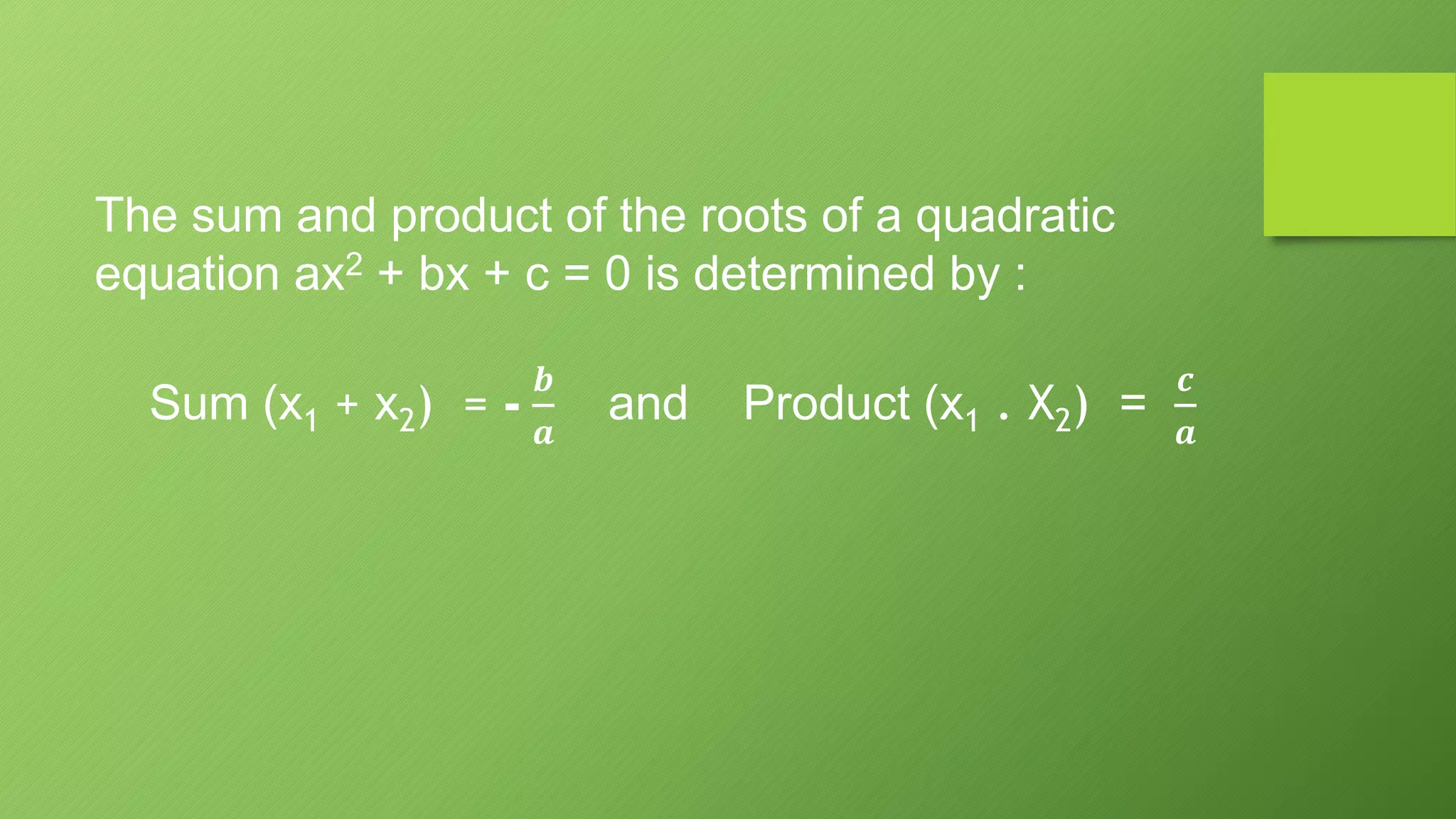 Sum and product of the roots of a | PPTX