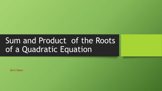 Sum and product of the roots of a | PPTX