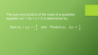 Sum and product of the roots of a | PPTX
