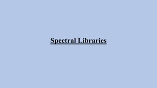 Spectral signature and spectral libraries | PPTX