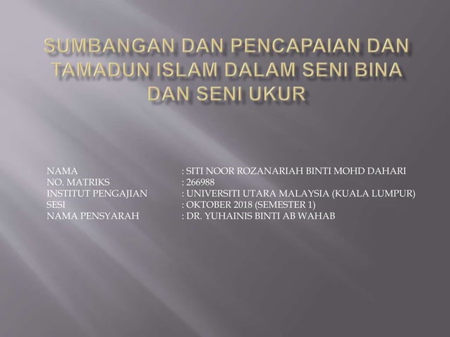 Sumbangan dan pencapaian dan tamadun islam dalam seni | PPTX