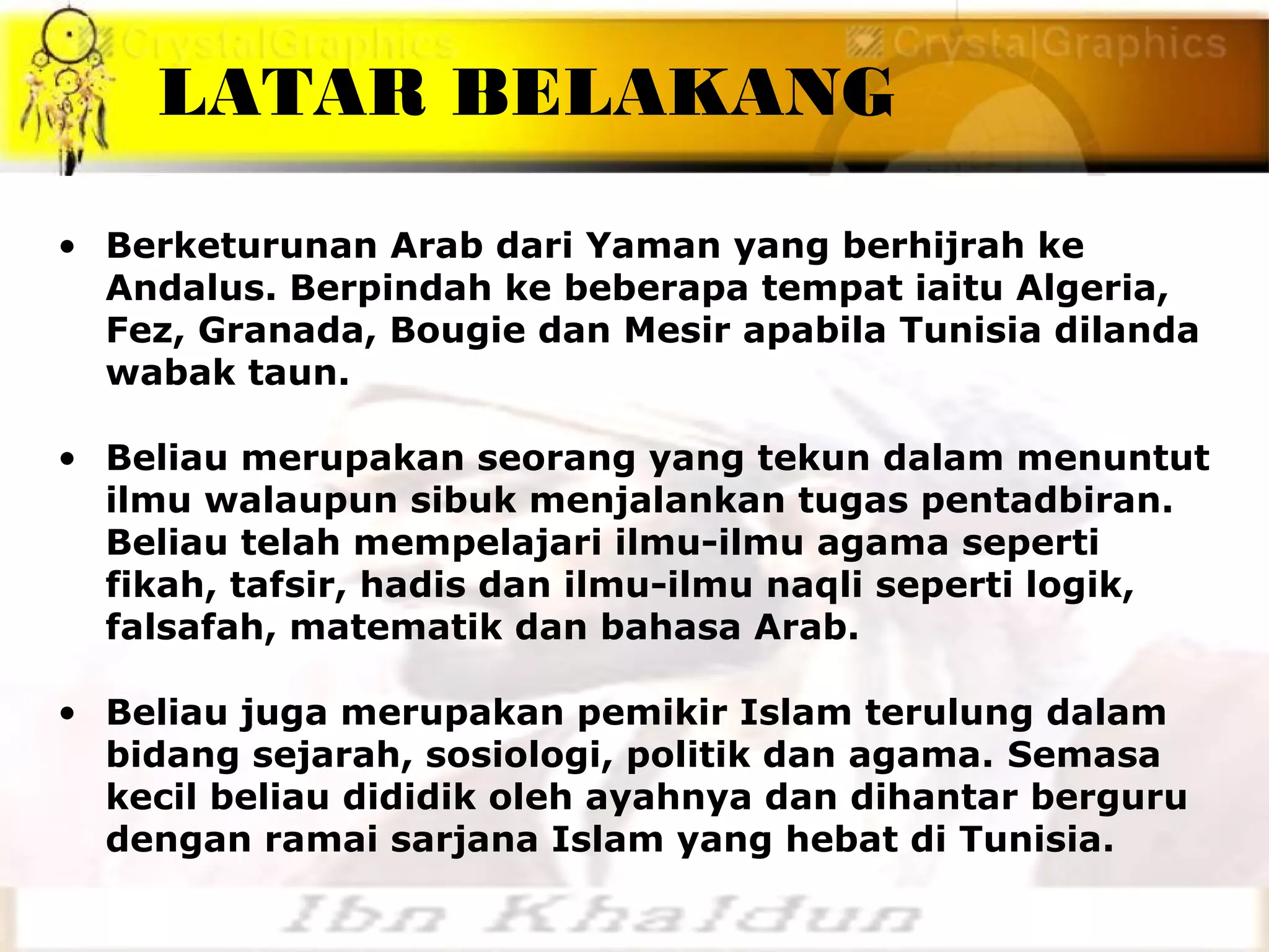 SUMBANGAN ILMUAN ISLAM - IBNU KHALDUM | PPT