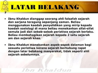 SUMBANGAN ILMUAN ISLAM - IBNU KHALDUM | PPT