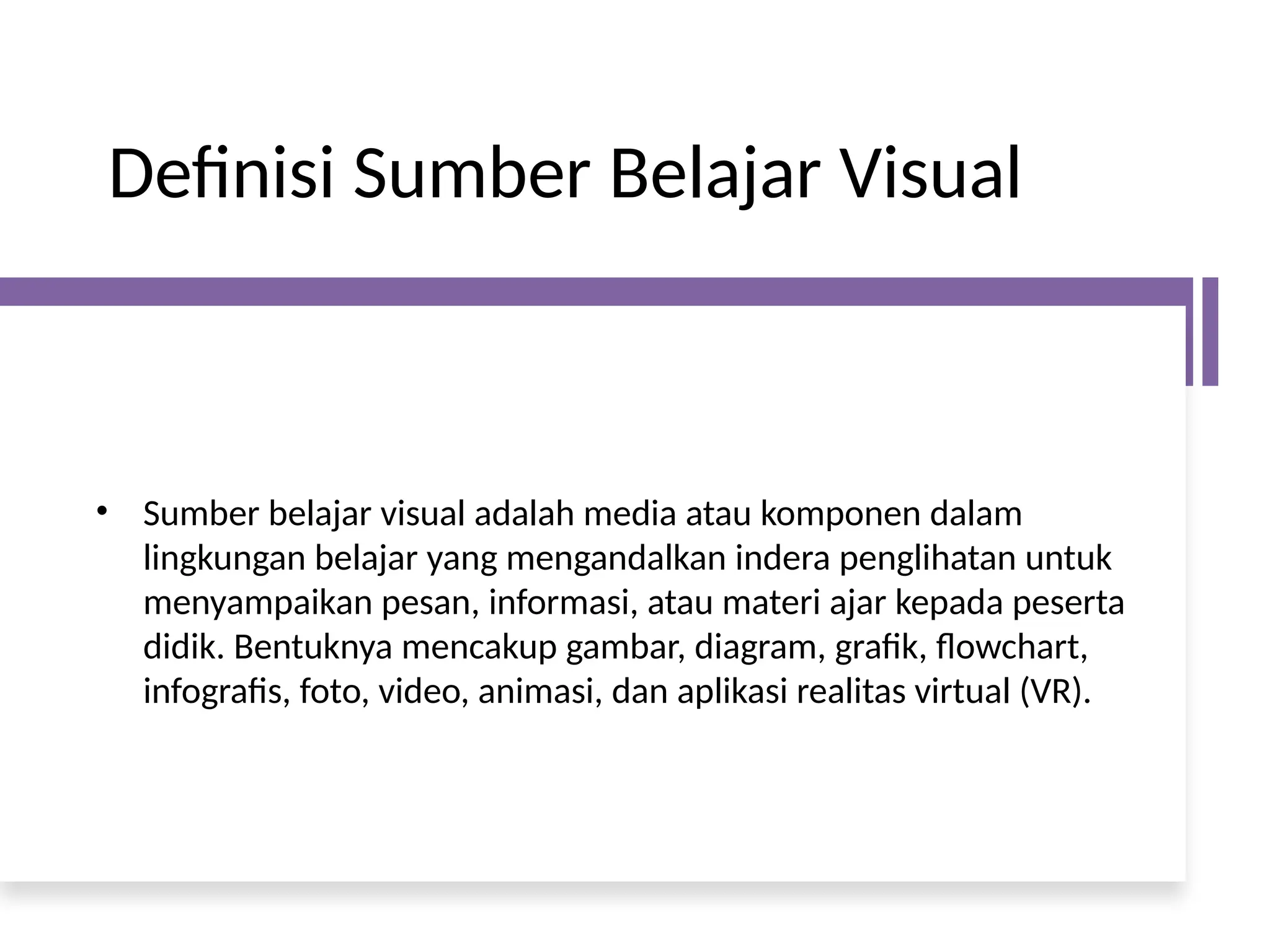 Bentuk Bentuk Sumber Belajar : Sumber Belajar Visual | PPTX