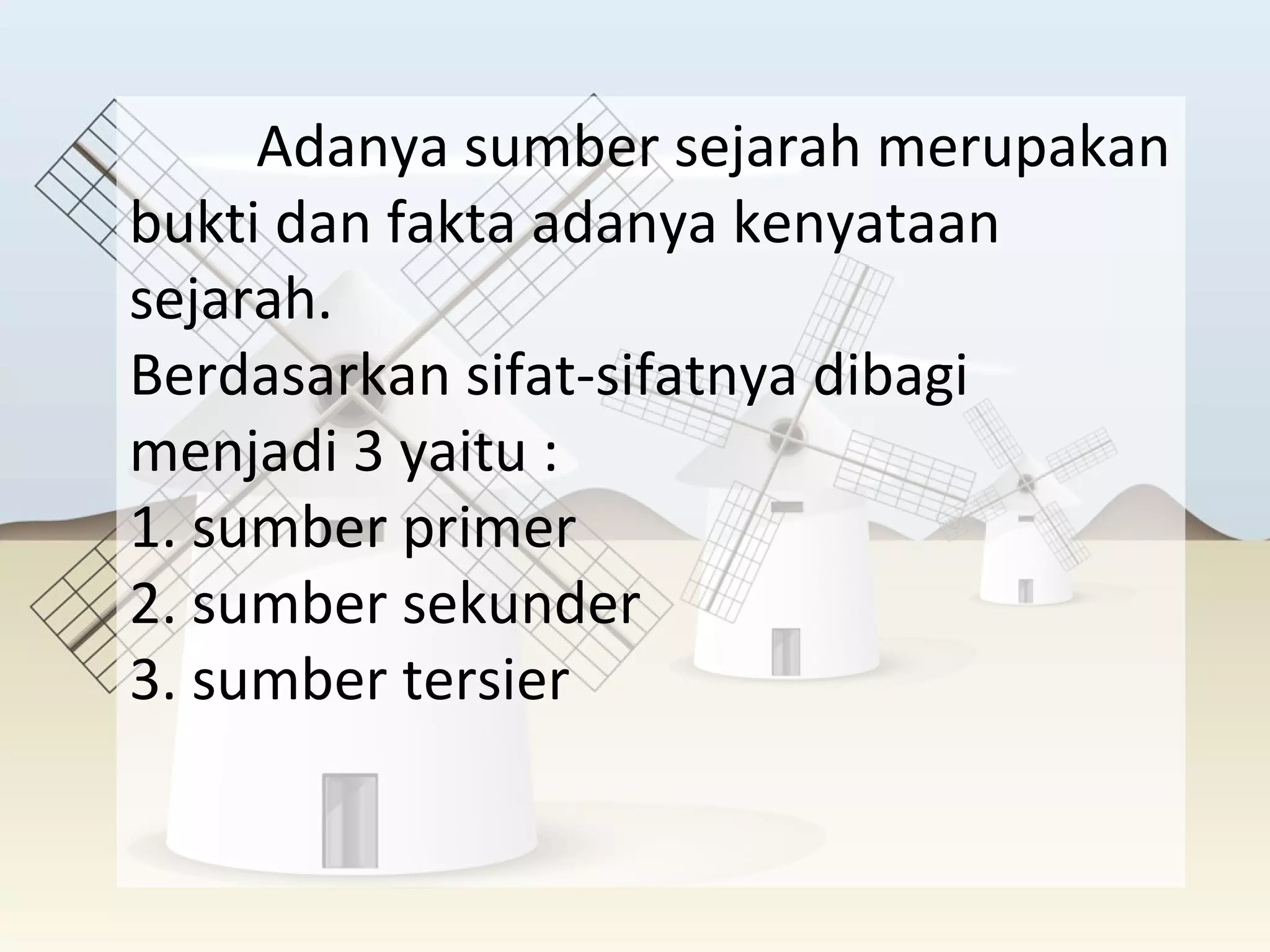 Sumber, bukti, dan fakta sejarah | PPT