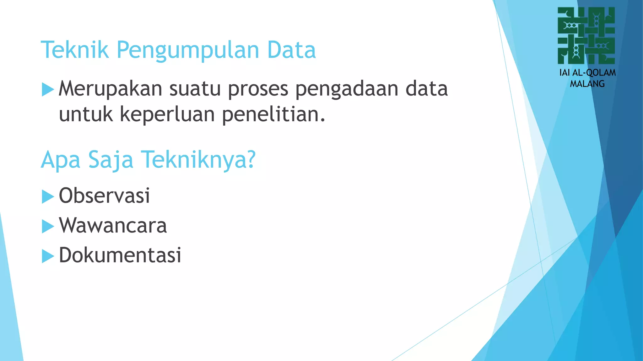 Sumber Data Dan Teknik Pengumpulan Data dalam Penelitian Kualitatif | PPTX