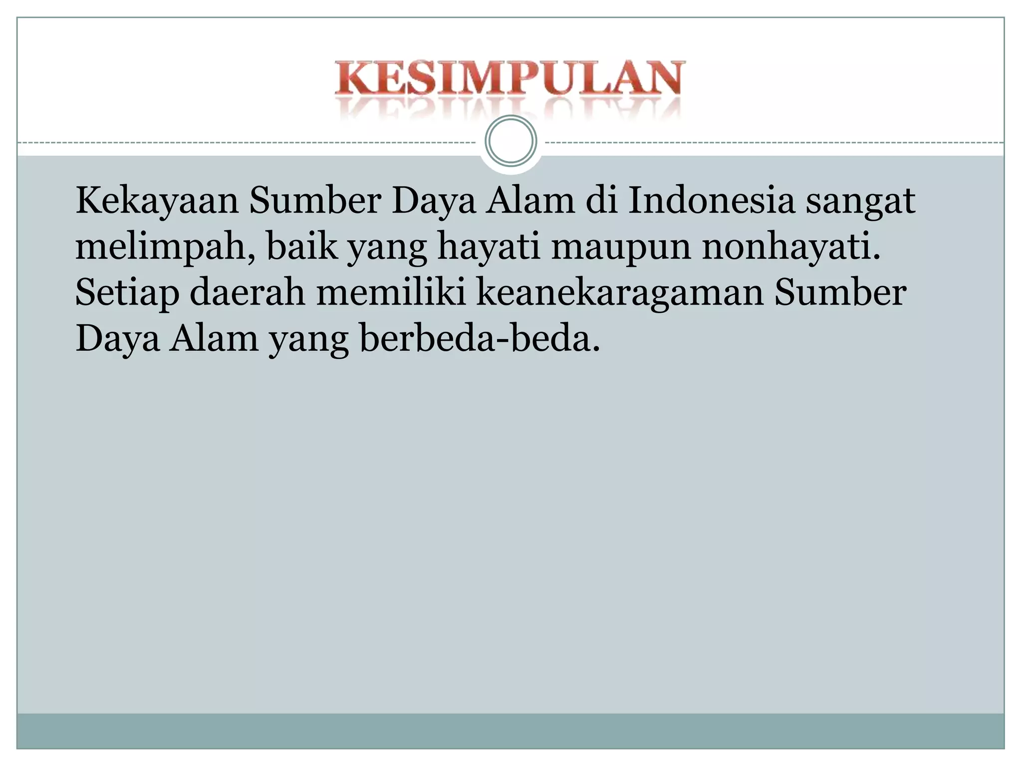 Sumber daya alam di indonesia | PPTX