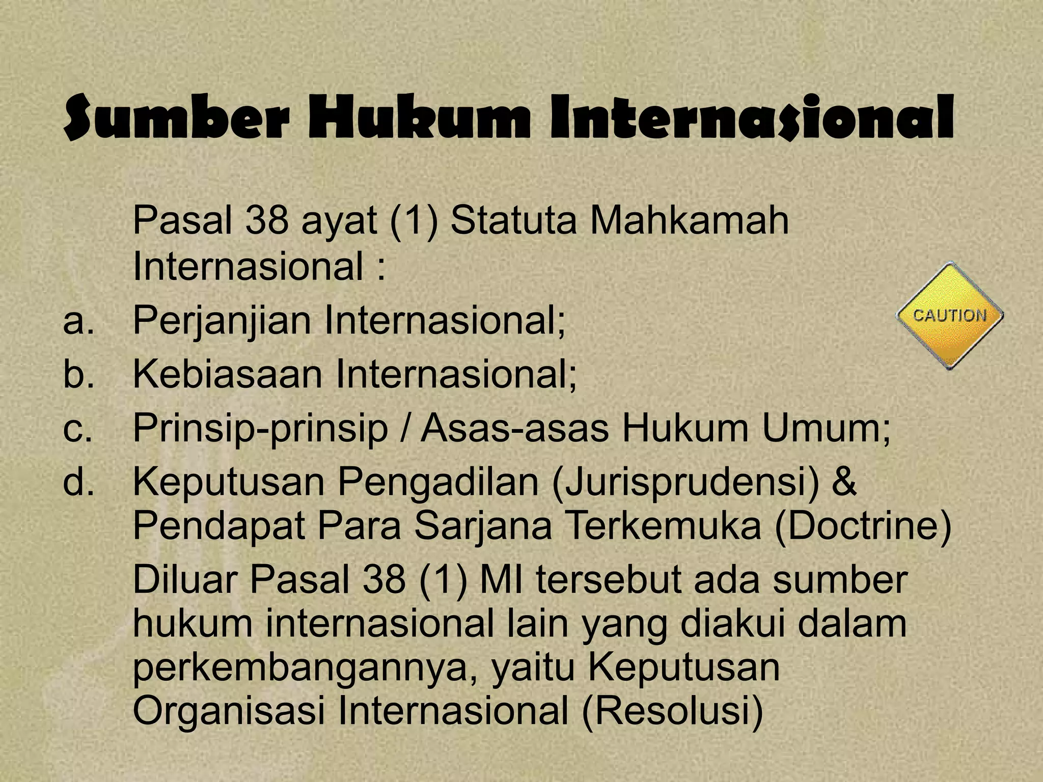 Sumber hukum internasional | PPT