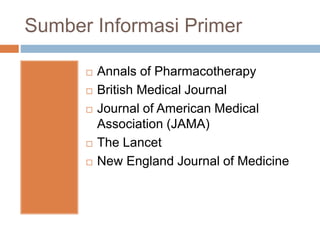 Sumber informasi obat | PPTX
