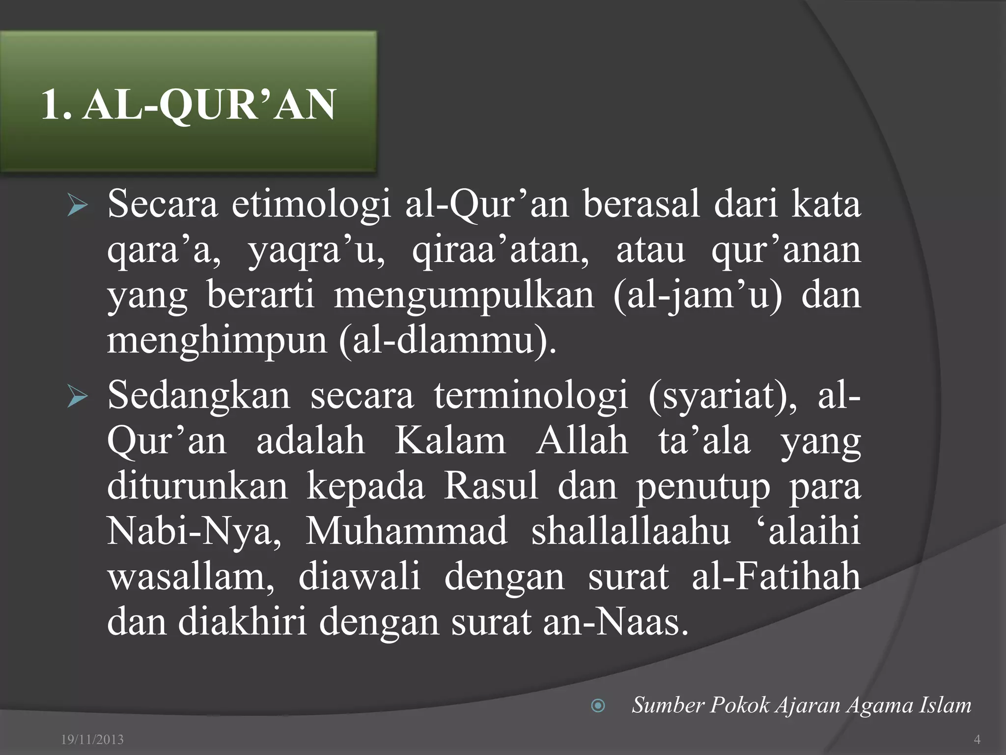 Sumber pokok ajaran agama islam | PPTX