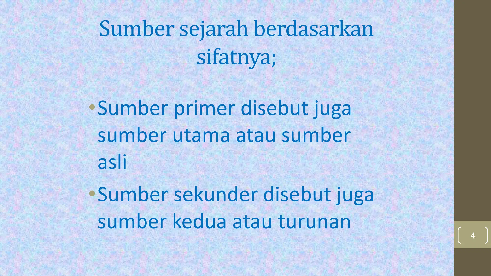 Sumber Sejarah sekunder dan primer ppt.. | PPT