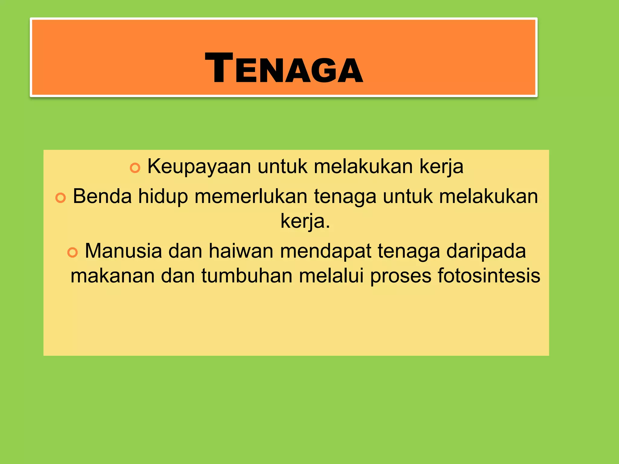 Sumber tenaga Sains Tingkatan 1 | PPT