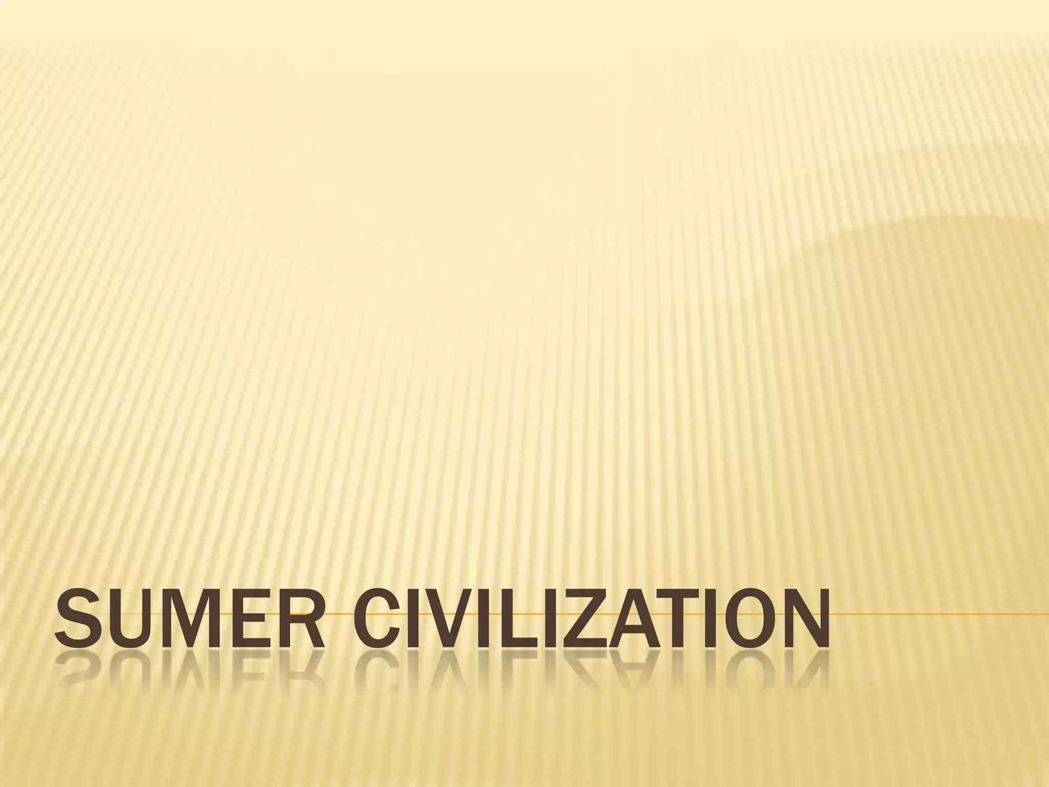 Sumer civilization | PPTX