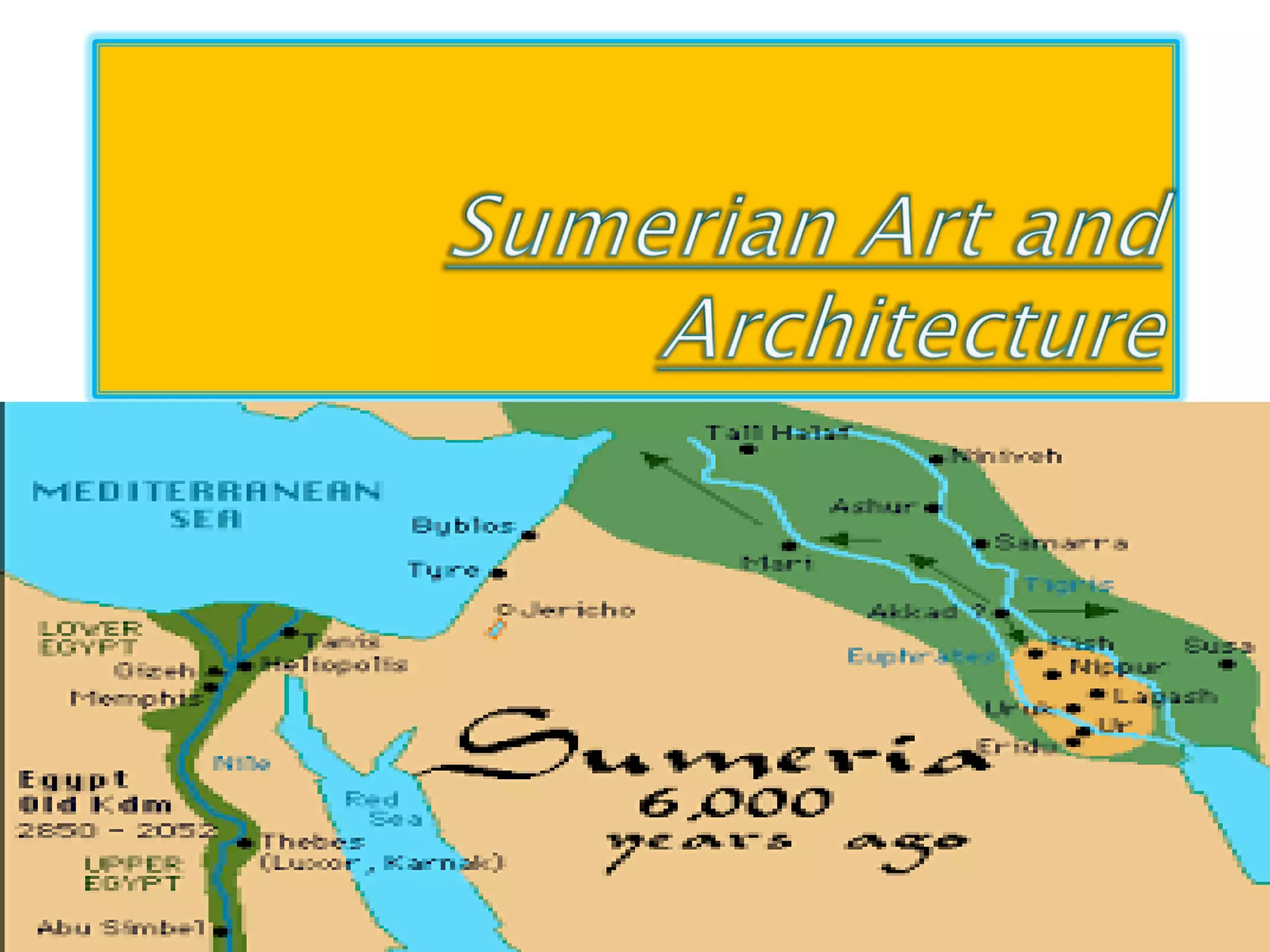 Sumerian art and architecture | PPT