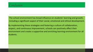School climate and its effect on teaching learning process.pptx