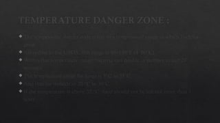 The role of temprature in keeping food safe | PPTX