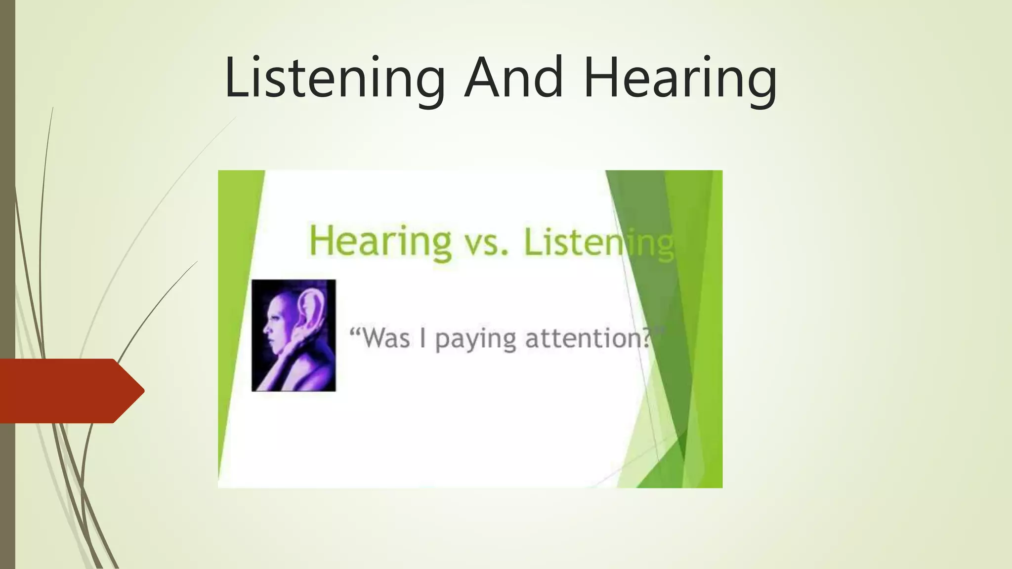 Listening vs hearing,pptx | PPTX
