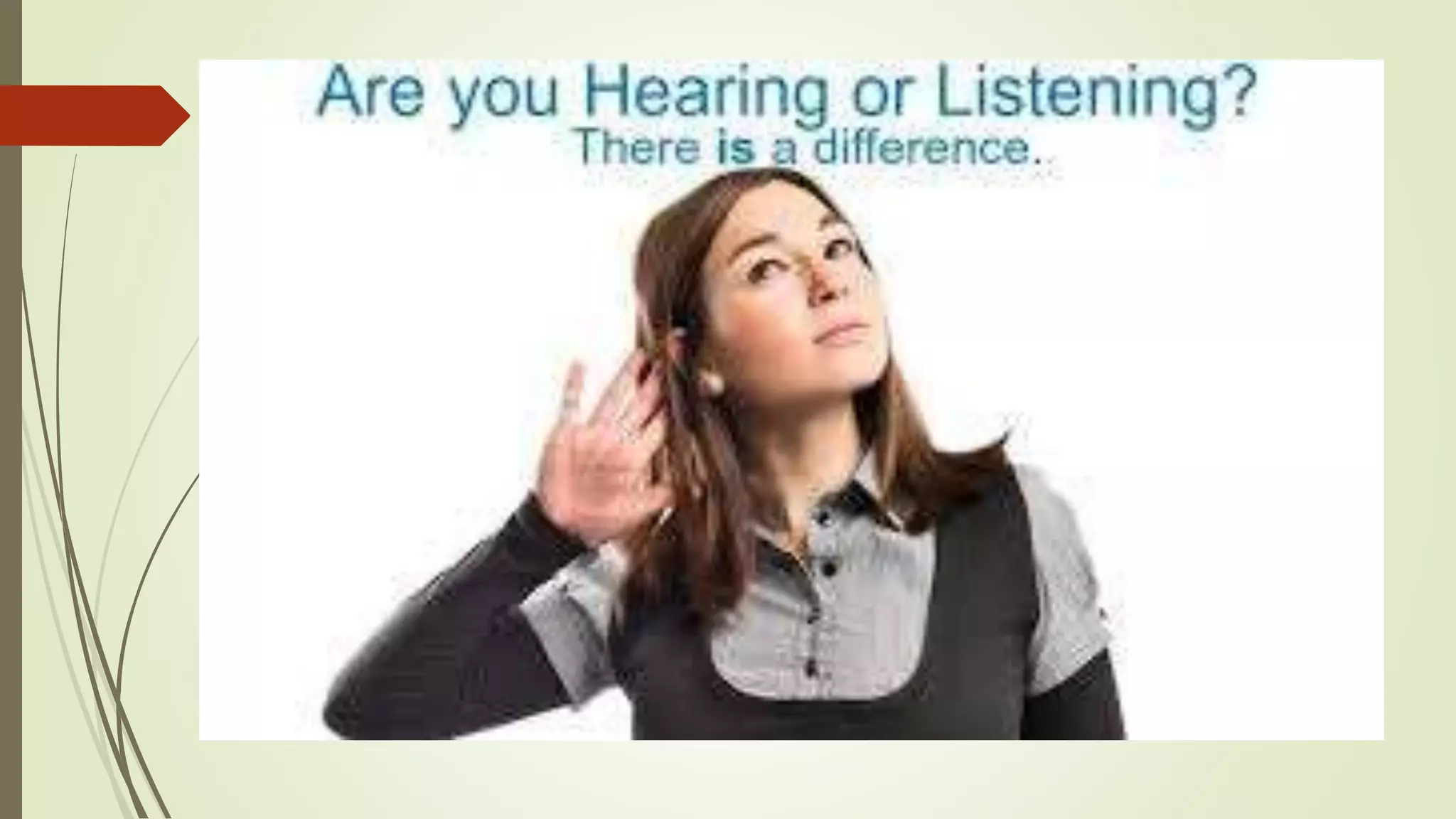 Listening vs hearing,pptx | PPTX