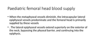 sumit blood supply of head of femur.pptx