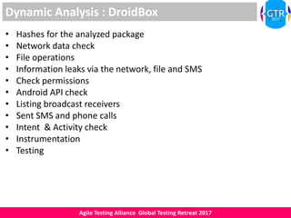 ATAGTR2017 Static and dynamic code analysis for mobile applications - Act early to find hidden ...