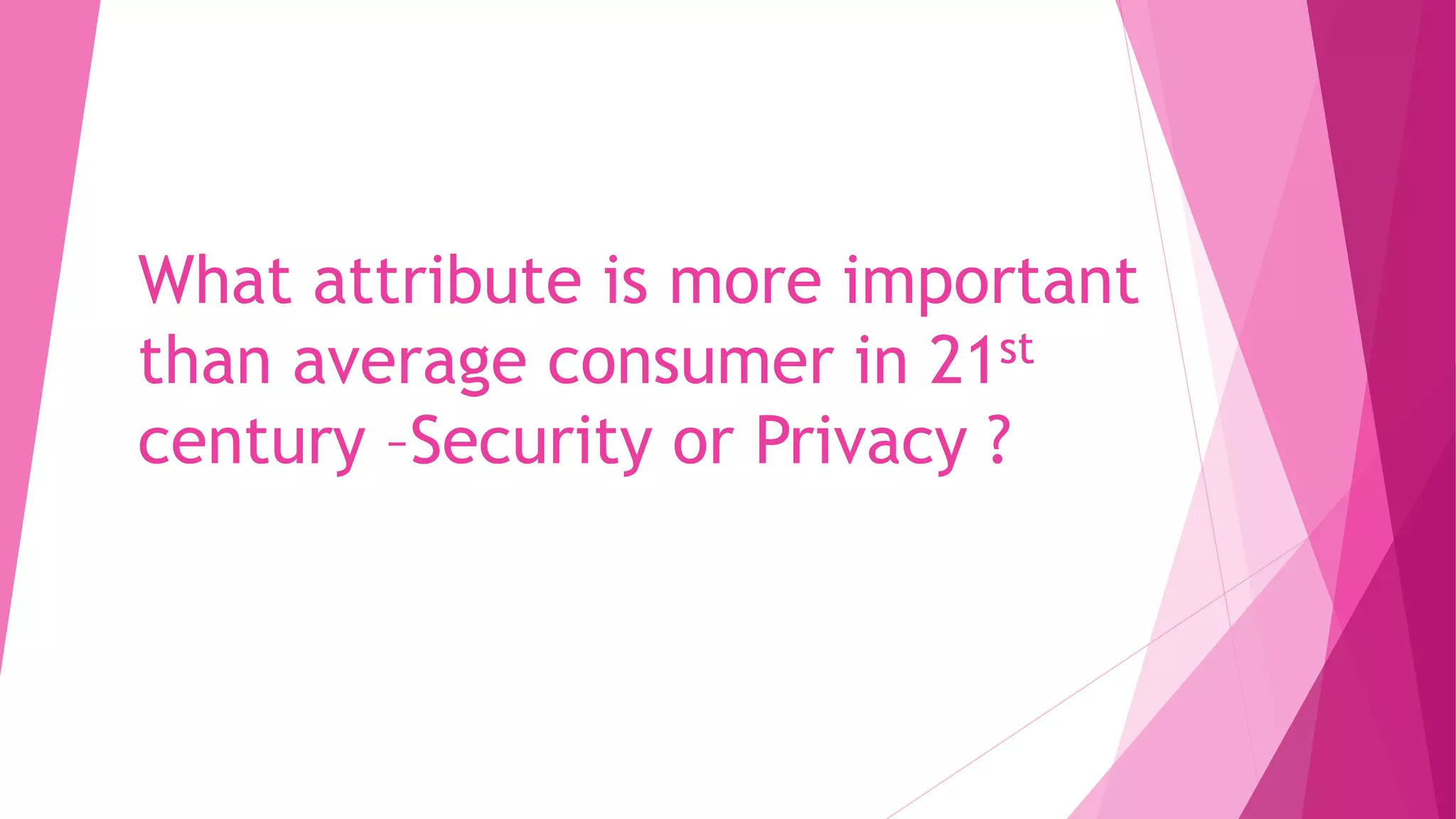 Security vs Privacy.ppt