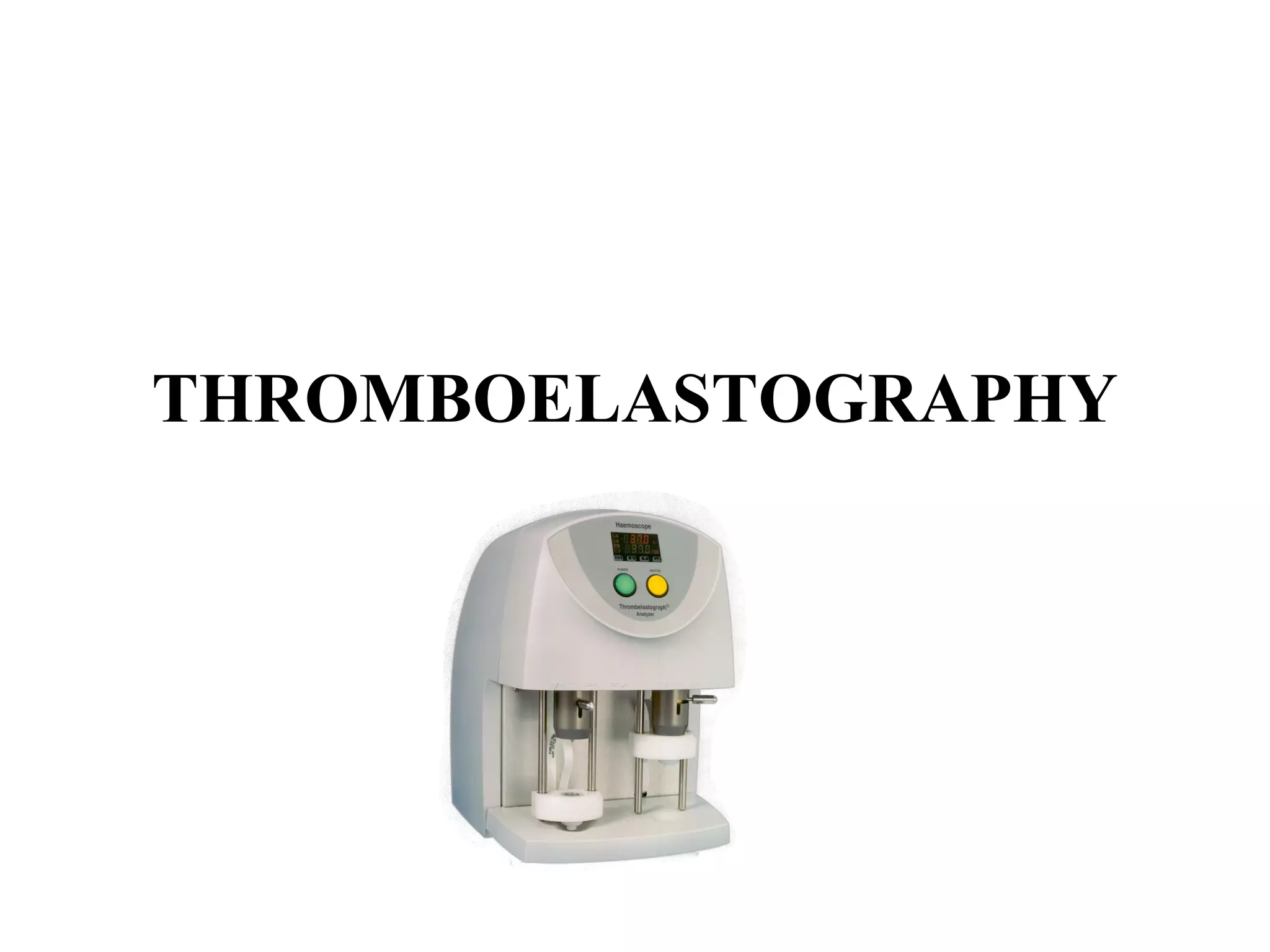 thromboelastography | PPT