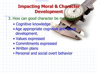 Good Moral Values Examples